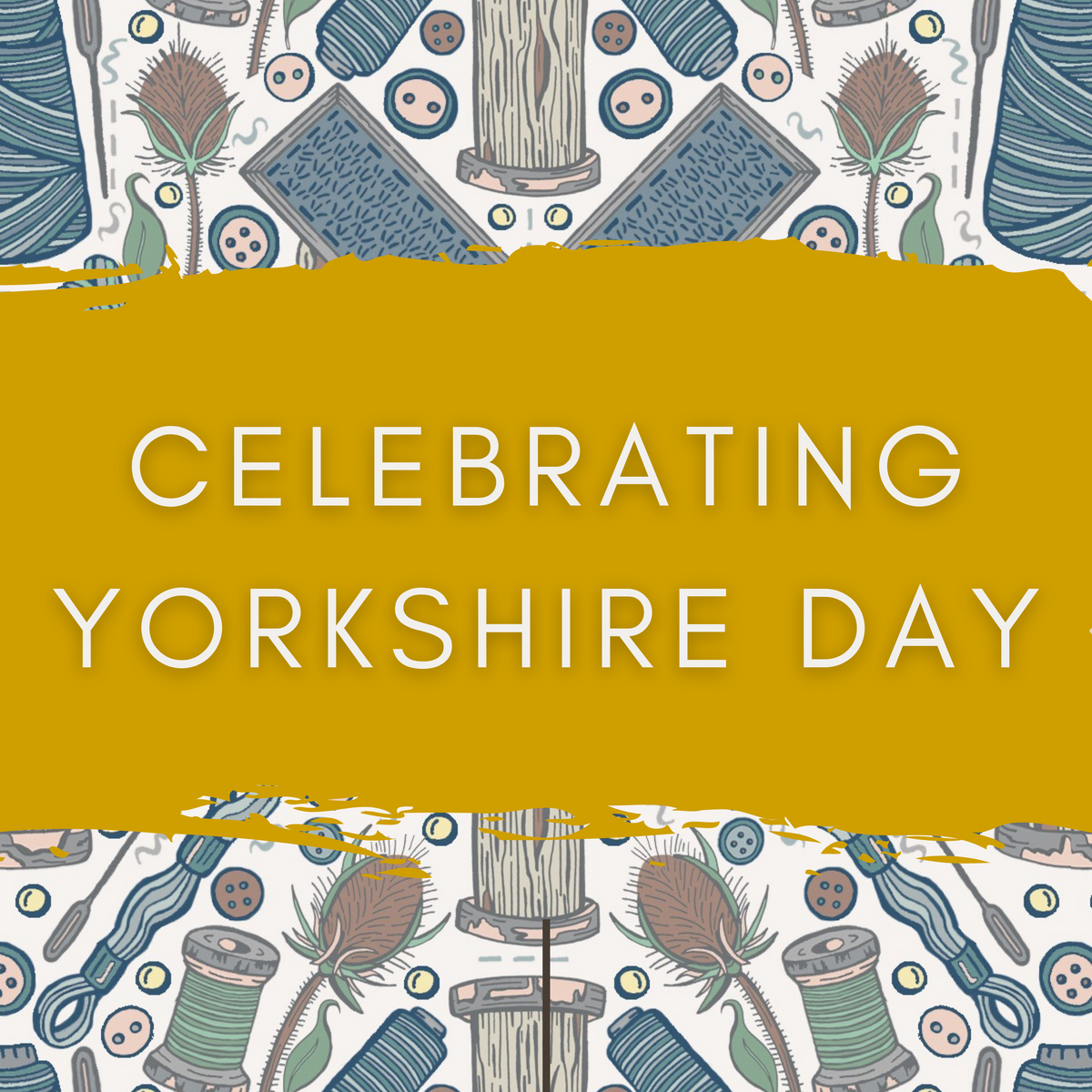 HAPPY YORKSHIRE DAY!